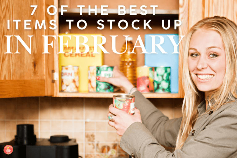 7 Best Items to Stock Up on in February